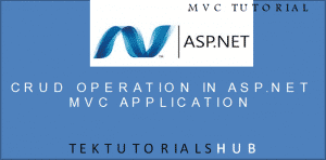 CRUD OPERATION IN ASP.NET MVC APPLICATION