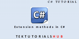 Extension methods in c# -TekTutorialsHub