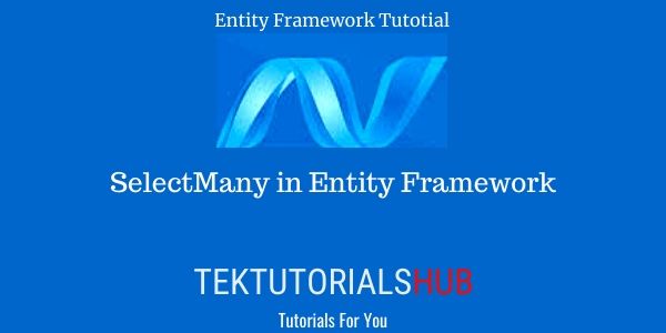 SelectMany in Entity Framework - Tektutorialshub
